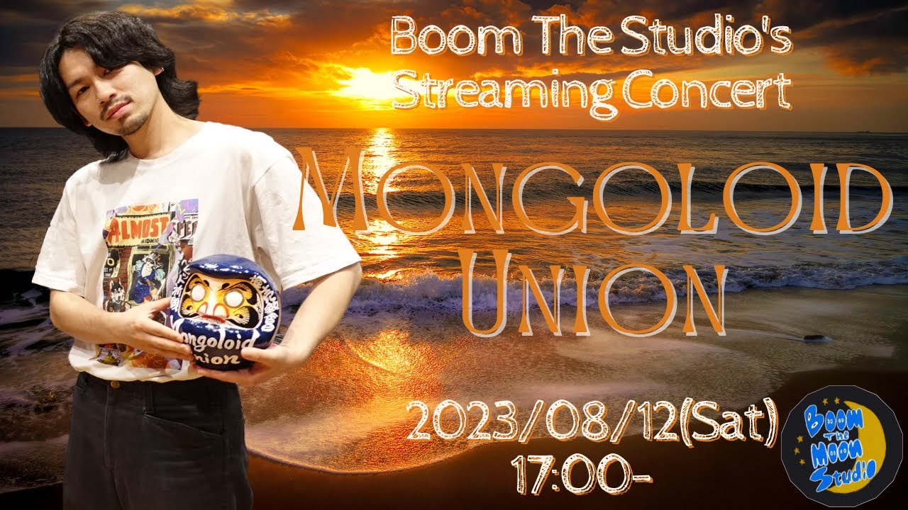 【生演奏】Mongoloid Union @ Boom The Moon Studio【Streaming Concert】 - Moe Zine