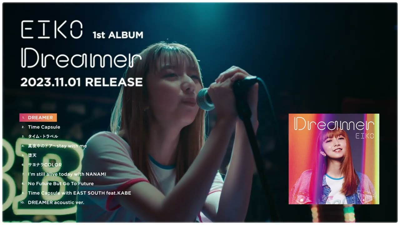 EIKO[Dreamer] all songs preview - Moe Zine