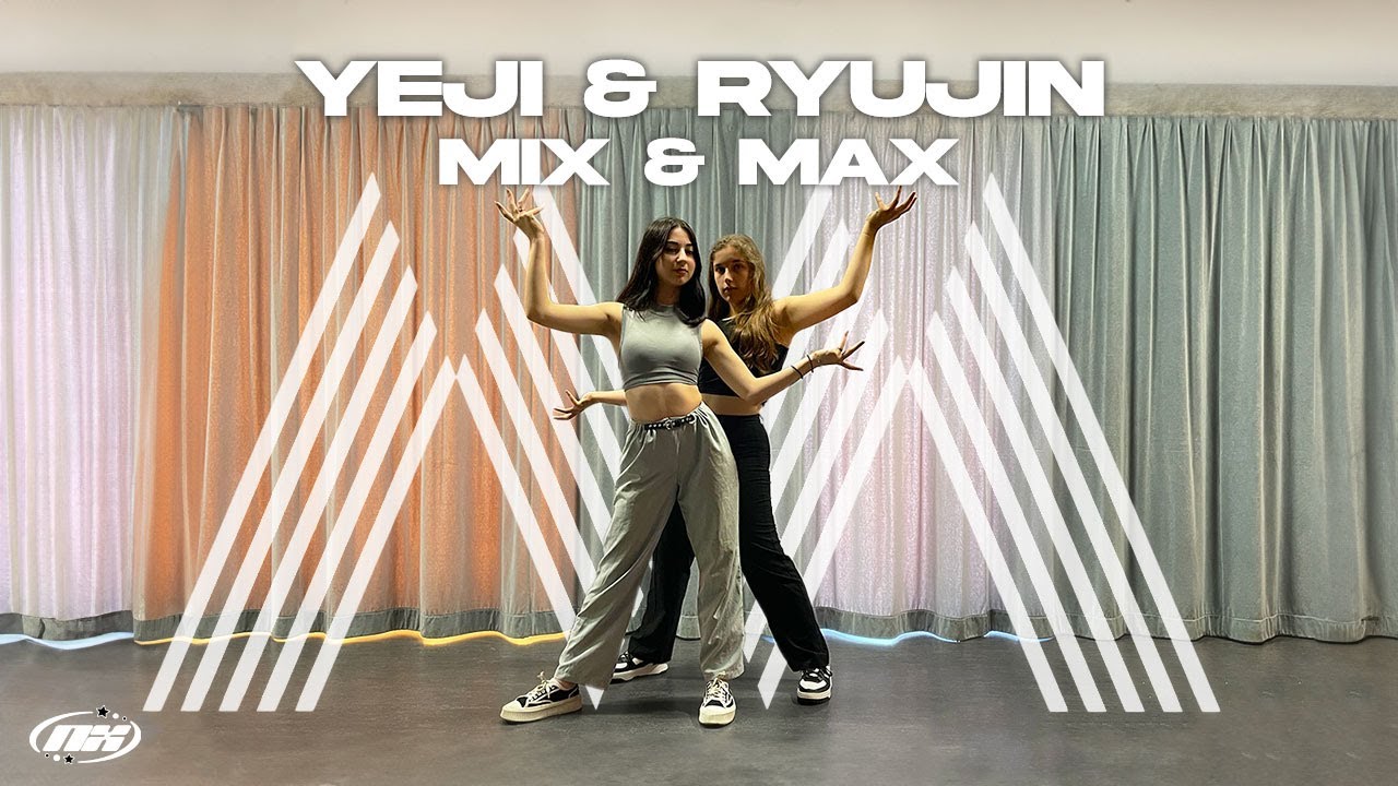 [MIX & MAX] 'Break My Heart Myself' - ITZY YEJI & RYUJIN Dance Cover by NEXUS CREW from France ...