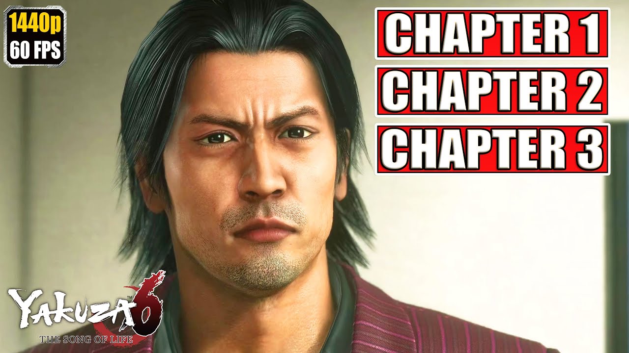 Yakuza 6 Gameplay Walkthrough [Full Game PC - Prologue - Chapter 1 - Chapter 2 - Chapter 3] No ...