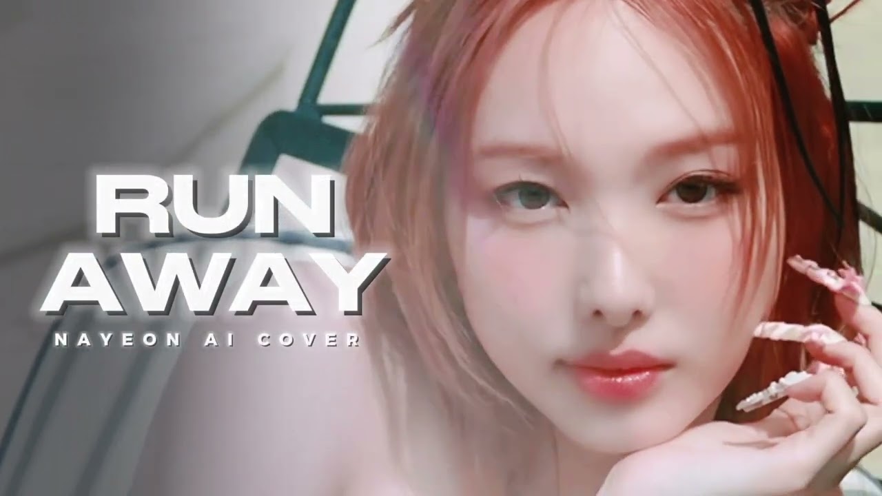 NAYEON - Run Away (Ai cover) Original by TZUYU - Moe Zine