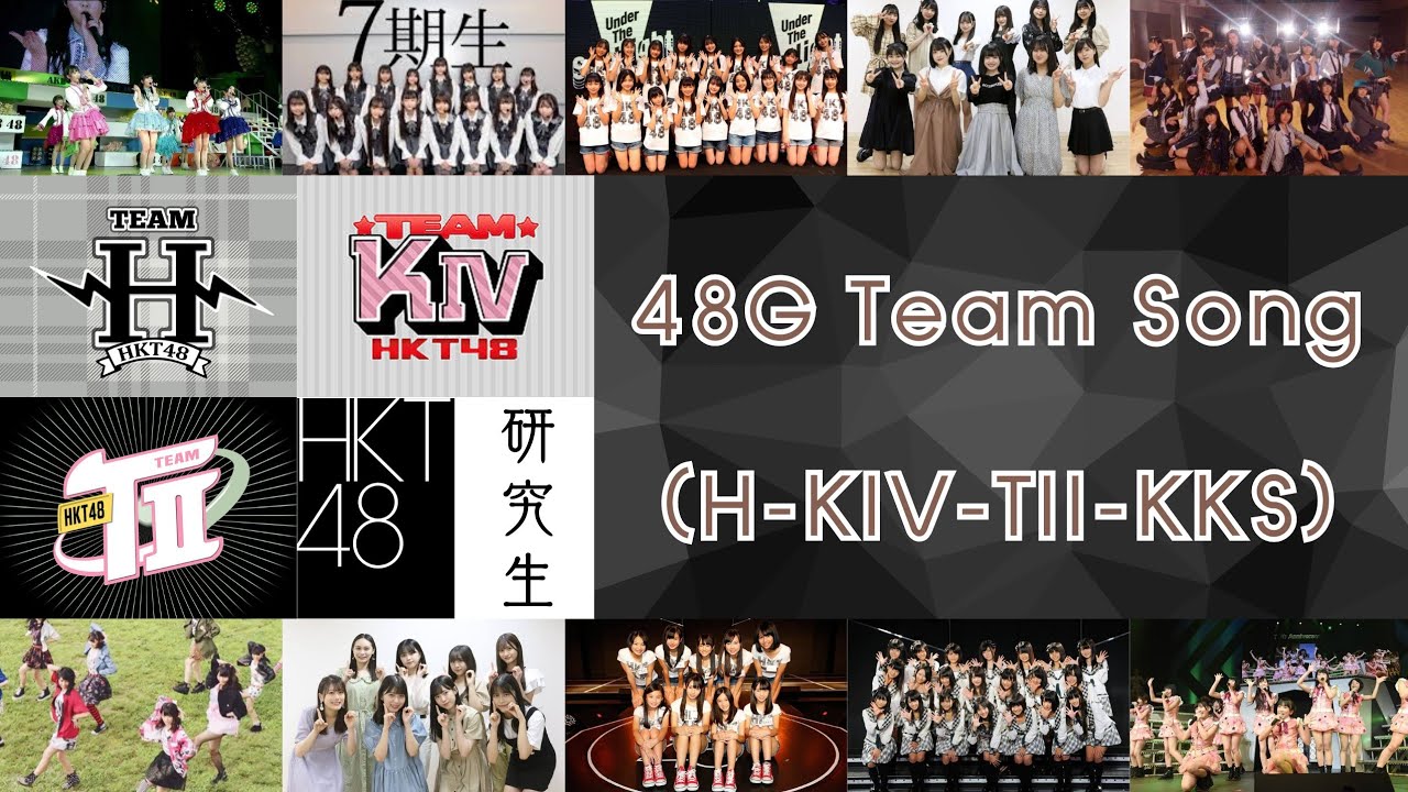 48G Team Song | HKT48 [Team H / Team KIV / Team TII / Kenkyuusei] - Moe Zine