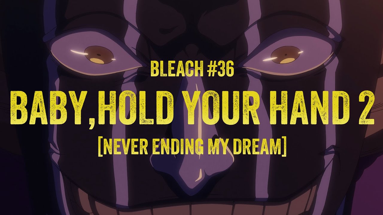 TVアニメ『BLEACH 千年血戦篇』#36｜涅マユリVSペルニダ最終決戦 - Moe Zine