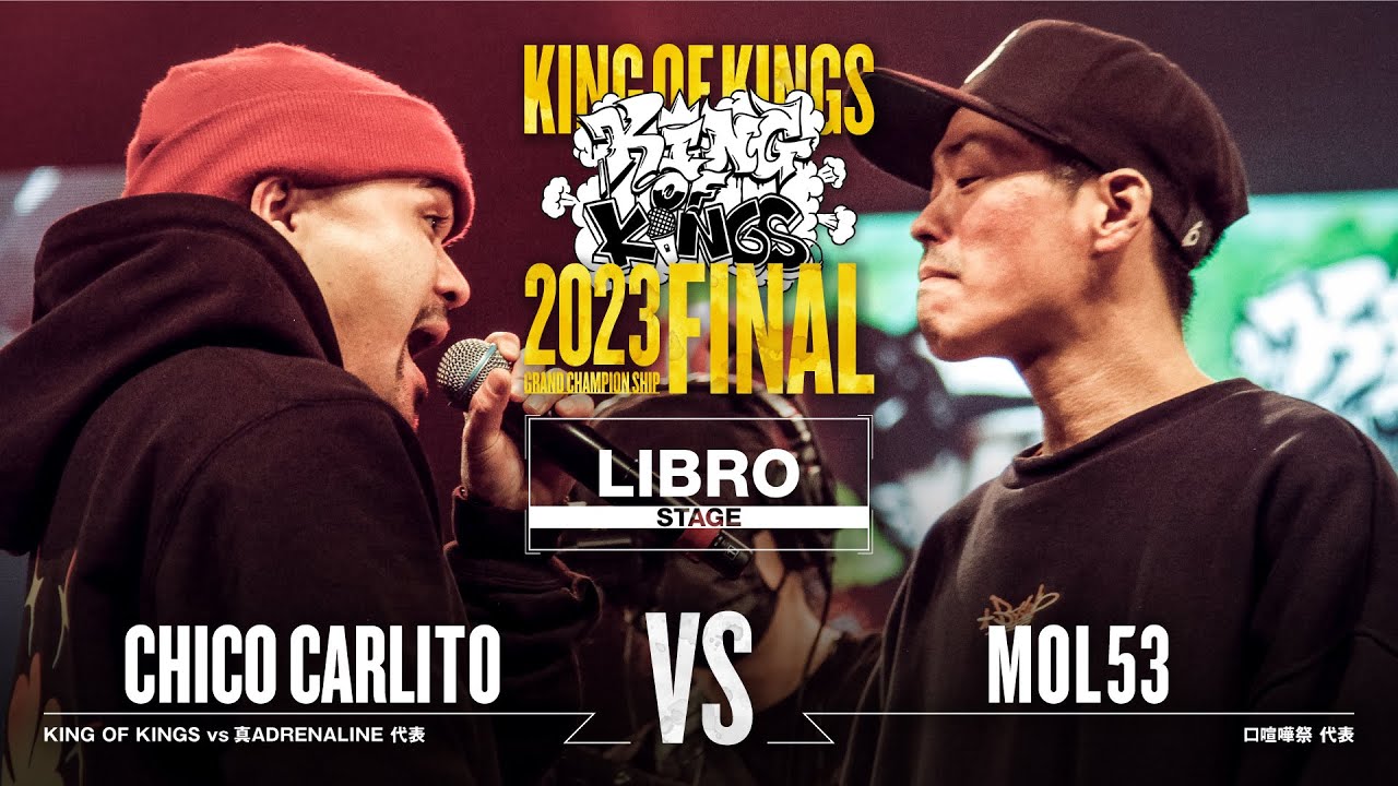 CHICO CARLITO vs MOL53：KING OF KINGS 2023 GRAND CHAMPIONSHIP FINAL - Moe Zine