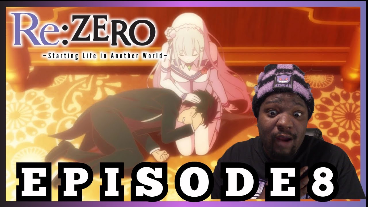 He Need This Re Zero 1X8 Reaction - Moe Zine