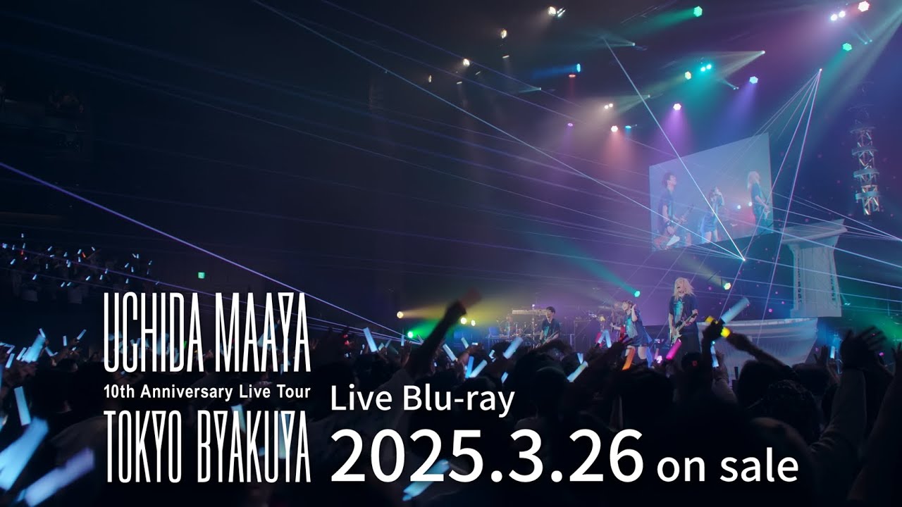 内田真礼『UCHIDA MAAYA 10th Anniversary Live Tour “TOKYO-BYAKUYA”』 Blu-ray ...