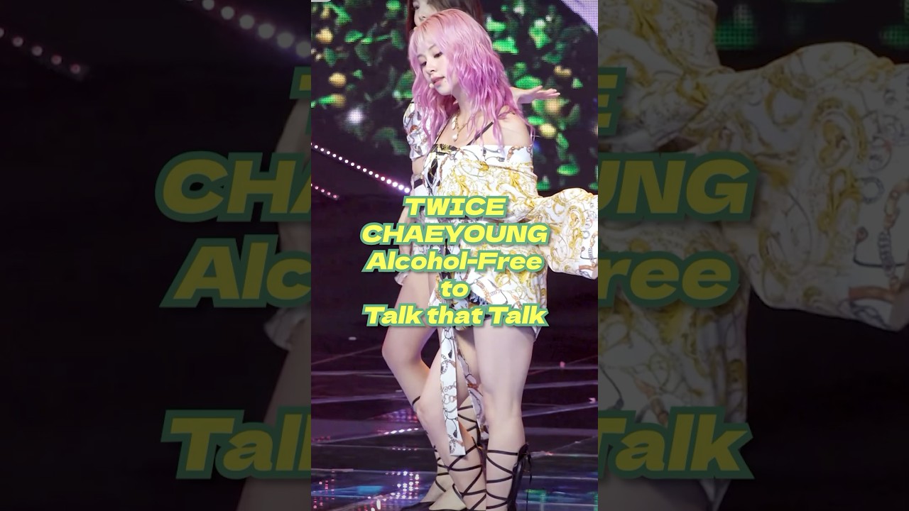 TWICEチェヨンが美女化 #alcoholfree #talkthattalk #チェヨン #twice #chaeyoung #kpop - Moe Zine